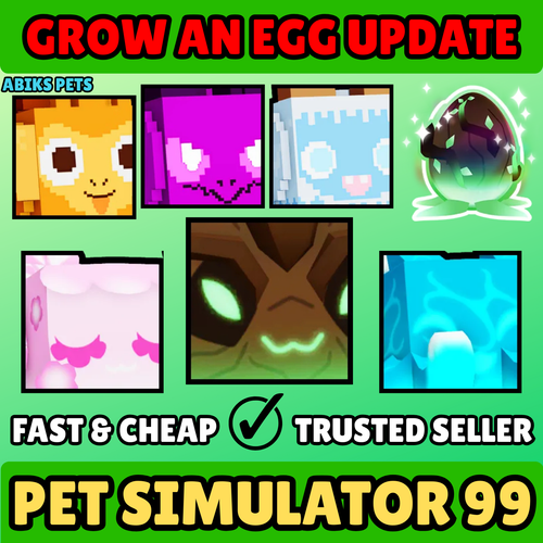 Pet Simulator 99 (PS99) - Grow An Egg Update 🐣 Pet Sim 99 - Cheapest ...
