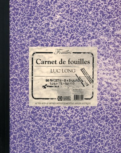 LUC LONG & MARK DION: CARNET DE FOUILLES, LAB BOOK (BEAUX - Hardcover EXCELLENT 9782742786091 | eBay