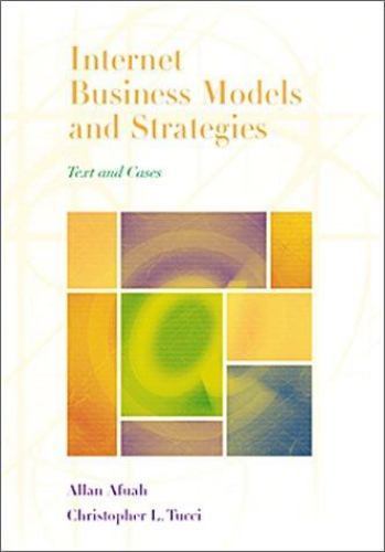 Internet Business Models and Strategies : Text and Cases by Christopher ...