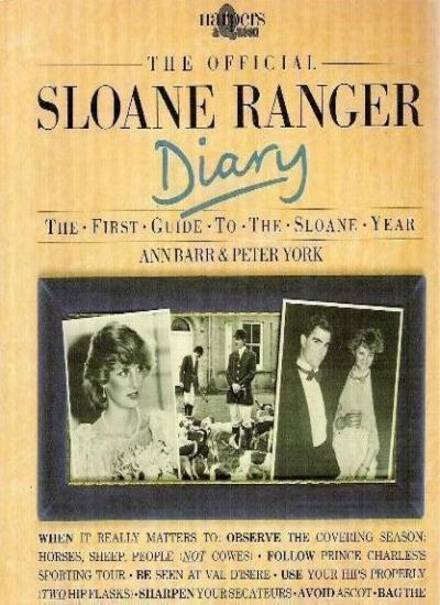 The Official Sloane Ranger Diary: The First Guide to the Sloane Year ...
