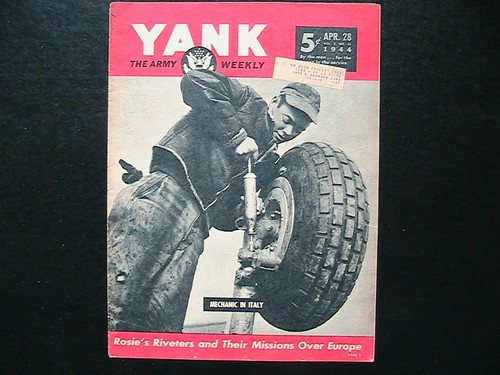 YANK MAGAZINE APRIL 28 1944 MECHANIC IN ITALY | eBay