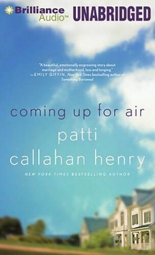 Coming up for Air by Patti Callahan Henry (2011, Compact Disc, Unabridged edition) for sale ...