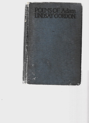 POEMS OF ADAM LINDSAY GORDON 1912 illustrated edition | eBay
