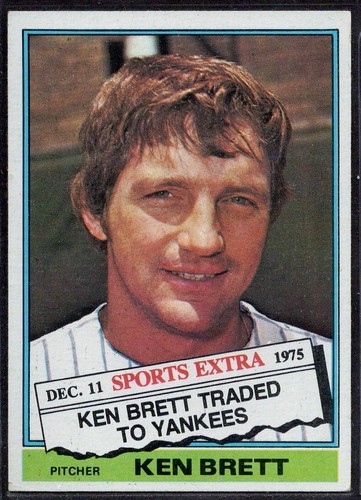 1976 Topps Baseball Card #401T Ken Brett Traded New York Yankees EX-MT ...