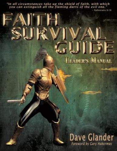 Faith Survival Guide by Dave Glander (2014, Trade Paperback) for sale ...
