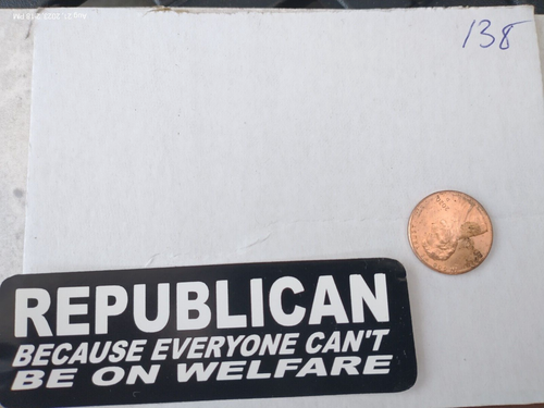 Small Hand made Decal sticker REPUBLICAN BECAUSE EVERYONE CANT BE ON ...