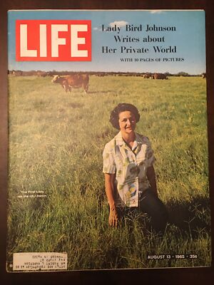 LIFE MAGAZINE AUGUST 13, 1965 LADY BIRD JOHNSON The First Lady On The ...
