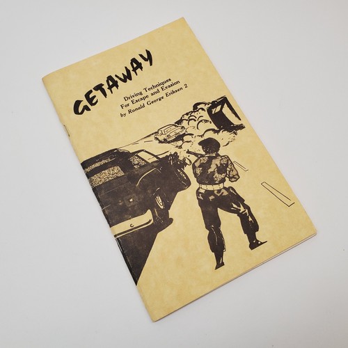 GETAWAY Driving Techniques for Escape and Evasion Ronald Eriksen ...