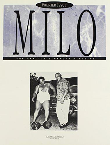 MILO: A JOURNAL FOR SERIOUS STRENGTH ATHLETES, VOL. 1, NO. By Ironmind NEW