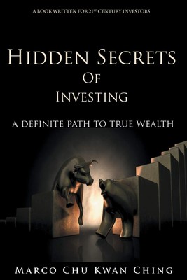Marco Kwan Ching CHU Marco Kwan Ching Ch Hidden Secrets of Investin ...