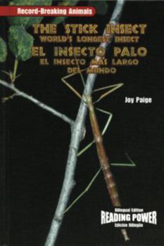 The Stick Insect / El Insecto Palo: The World's Longest Insect / El ...