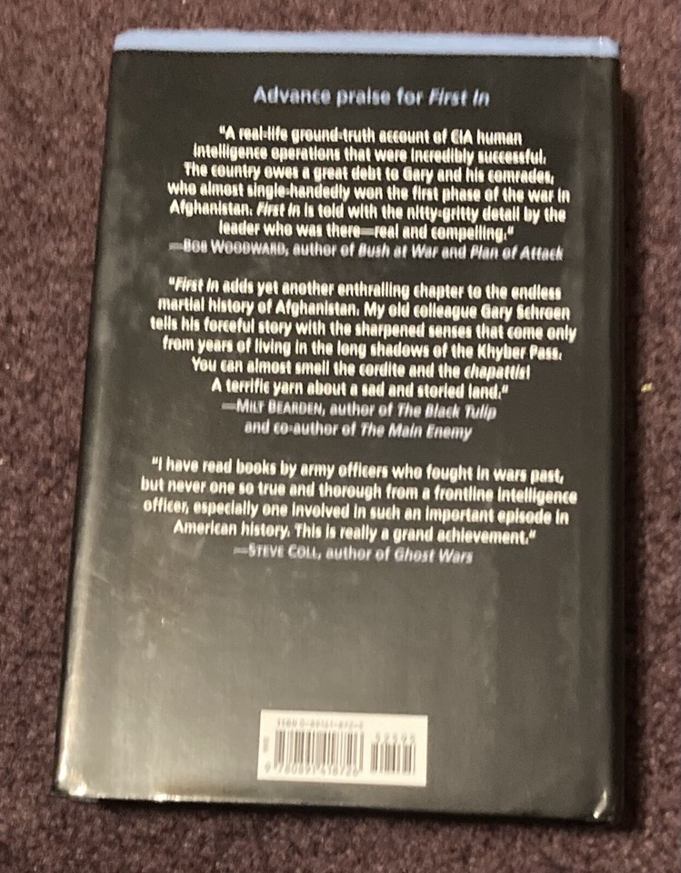 First in: How Seven CIA Officers Opened the War ... by Schroen, Gary C ...