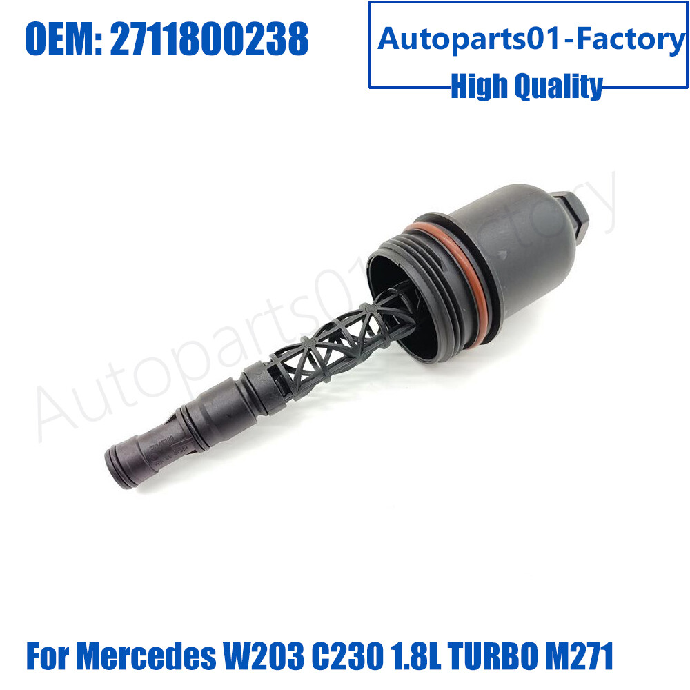 2711800238 Engine Oil Filter Housing Cap For Mercedes W203 C230 1.8L ...