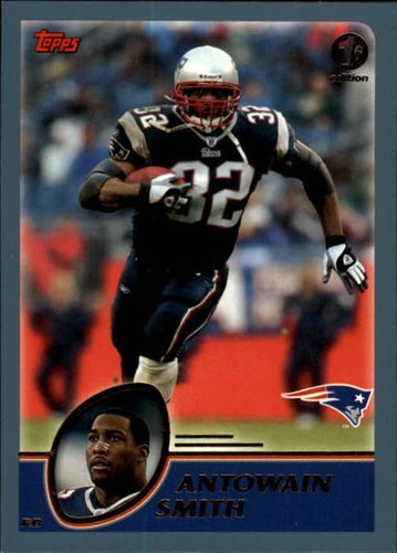 2003 Topps - 1st Edition #219 Antowain Smith for sale online | eBay