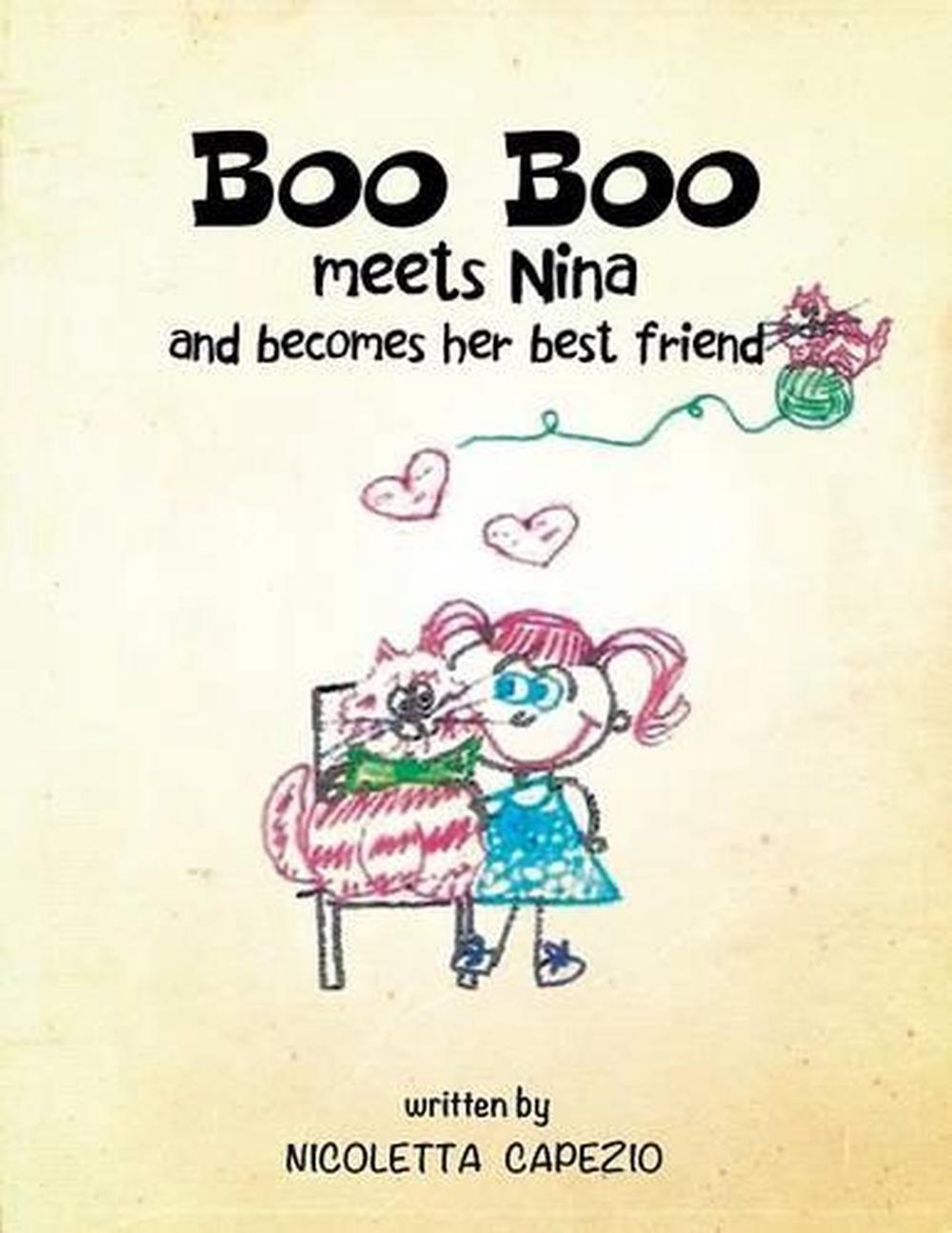 Boo Boo Meets Nina and Becomes Her Bestfriend by Nicoletta Capezio ...