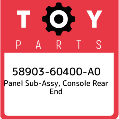 58903-60400-A0 Toyota Panel sub-assy, console rear end 5890360400A0 ...