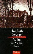 Asche zu Asche: Roman von George, Elizabeth | Buch | Zustand gut | eBay.de
