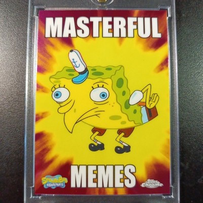 SpongeBob Masterful Memes Mocking SpongeBob Card Topps Case Hit MM-5 | eBay