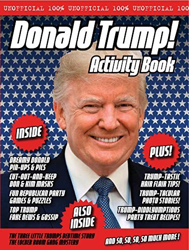 DONALD TRUMP! ACTIVITY BOOK By Adam G. Goodwin - Hardcover **BRAND NEW ...