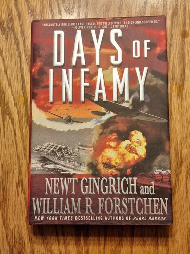 NEWT GINGRICH Signed Book, DAYS OF INFAMY, 2008 First Edition, Hardback. | eBay