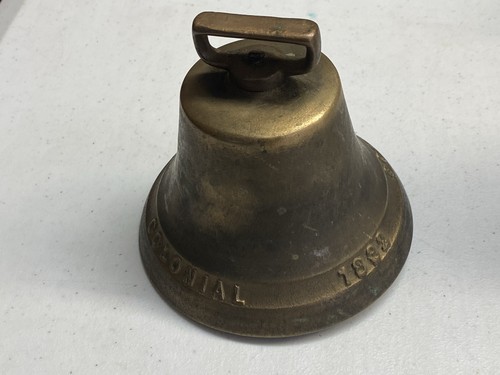 Colonial Brass Bell 1832-1911 Antique Anniversary Bell with Iron ...