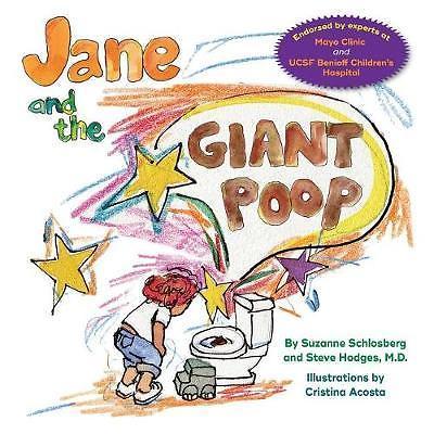 Jane and the Giant Poop by Schlosberg, Suzanne -Paperback 9780990877448 ...