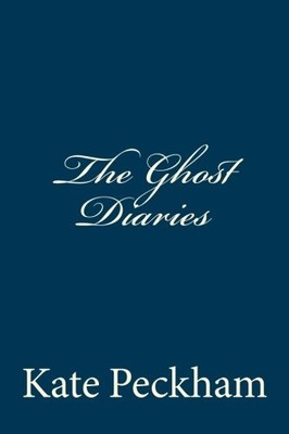 THE GHOST DIARIES: EPISODE 1 (THE VENANZONI FAMILY) By Kate Peckham ...