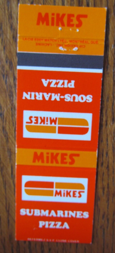 MIKES SUBMARINES PIZZA MATCHBOOK COVER: QUEBEC CHAIN RESTAURANTS ...