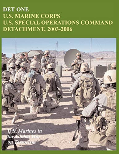 Det One: U.S. Marine Corps U.S. Special Operations Command Detachment ...