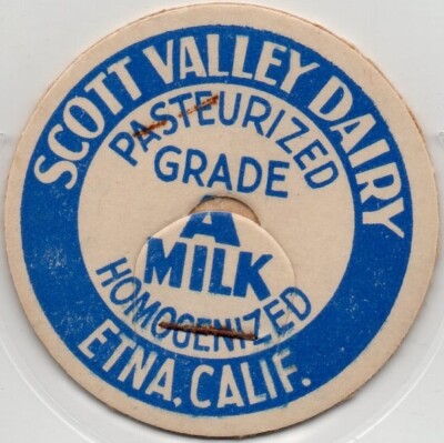 Milk Bottle Cap - Scott Valley Dairy - Etna, California -PASTEURIZED ...