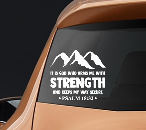 Vinyl Decal Car Truck Sticker Bible Verses Psalm 18:32 Arms Me With ...