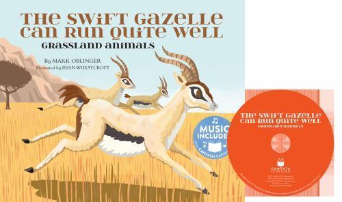 Swift Gazelle Can Run Quite Well : Grassland Animals by Mark Oblinger ...