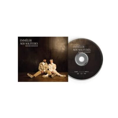 CD - Emmeler Nos Solitudes - Madame Monsieur | eBay
