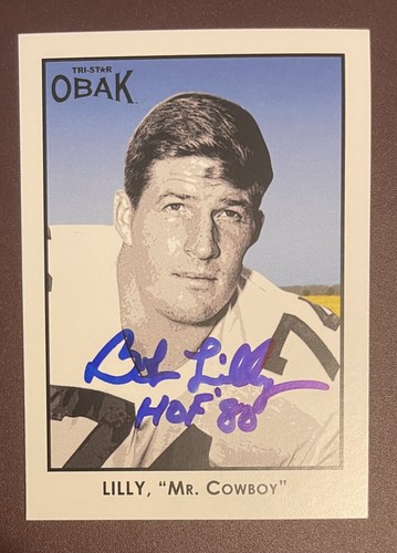 BOB LILLY Autographed 2011 TRI-STAR Obak T212 DALLAS COWBOYS Signed HOF ...