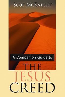A Companion Guide to the Jesus Creed - 1557254125, paperback, Scot ...