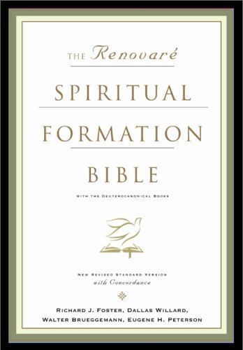 Renovare Spiritual Formation Bible with the Deuterocanonical Books by ...