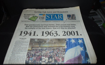 THE STAR NEWSPAPER SEPTEMBER 16, 2001 ABOUT 9/11 TITLE 1941. 1963.2001 ...