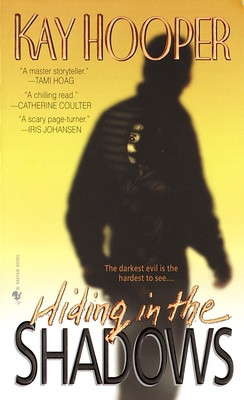 Hiding in the Shadows by Hooper, Kay | eBay