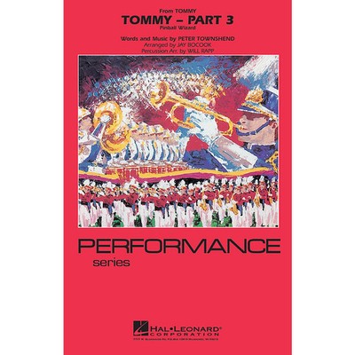 Tommy - Part 3 (Pinball Wizard) Marching Band Level 3-4 Arranged by Jay ...