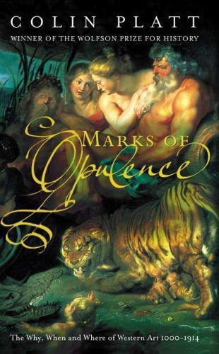 Marks of Opulence by Colin Platt (Hardcover) for sale online | eBay