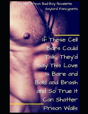 If These Cell Bars Could Talk They'd Say This Love Is Bare B by ...