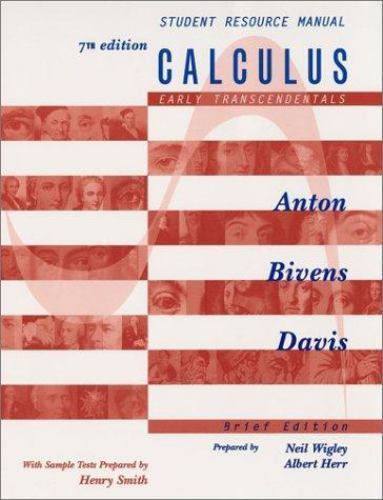 Calculus : Early Transcendentals: Student Resource Manual by Howard ...