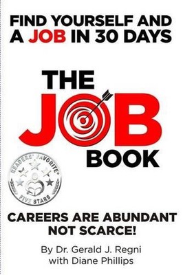 The Job Book: Find Yourself and a Job in 30 Days by Diane Phillips ...
