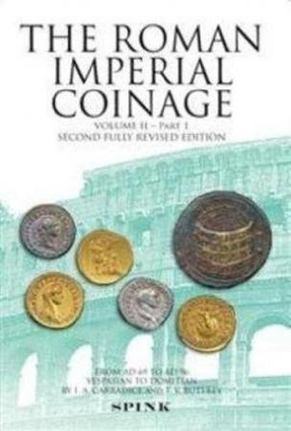 The Roman Imperial Coinage by Theodore V. Buttrey and Ian Carradice ...
