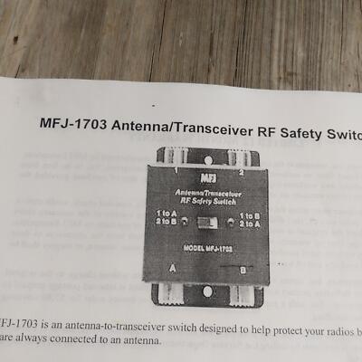 MFJ-1703 Antenna/Transceiver RF Safety Switch Instruction Sheet | eBay