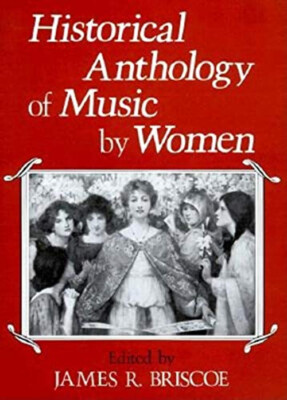Historical Anthology of Music by Women Paperback 9780253212962| eBay
