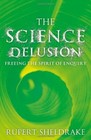 Science Delusion By Rupert Sheldrake. 9781444727920 | eBay