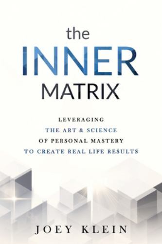 THE INNER MATRIX: LEVERAGING THE 9781737215707| eBay