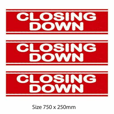 3 X CLOSING DOWN WINDOW POSTER BANNERS FOR SHOP STORE. SIZE 75CM X 25CM ...