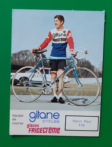 CYCLISME carte cycliste HENRI PAUL FIN équipe GITANE CYCLE - FRIGECREME 1973 | eBay